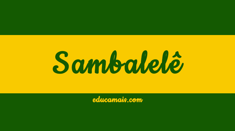 Sambalelê - Educamais